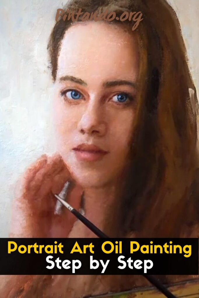 Portrait Art Oil Painting Step by Step - Pintando.org