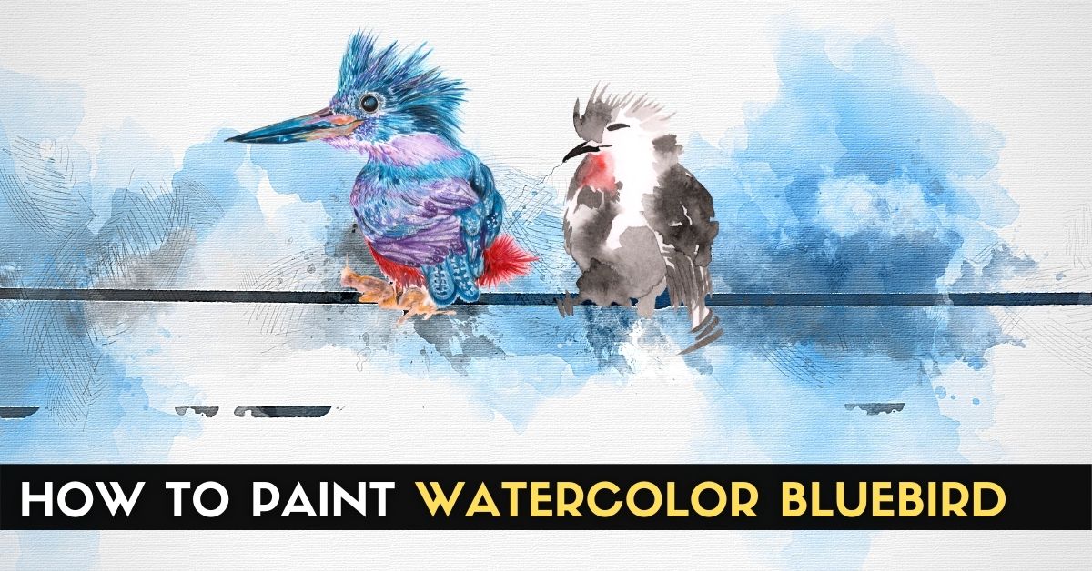 How To Paint A Watercolor Bluebird Pintando Org