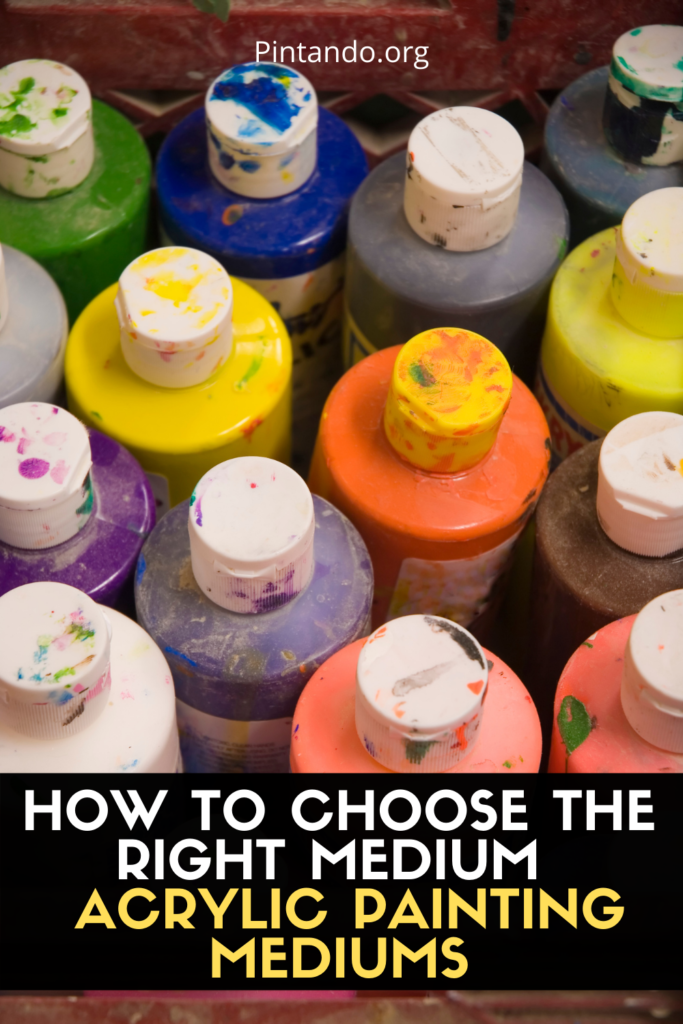 How to choose the right medium - Pintando.org