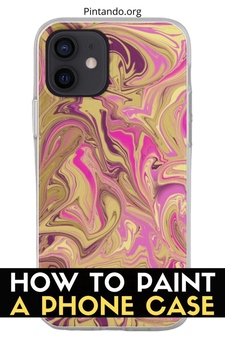 How to Paint a Phone Case - Pintando.org