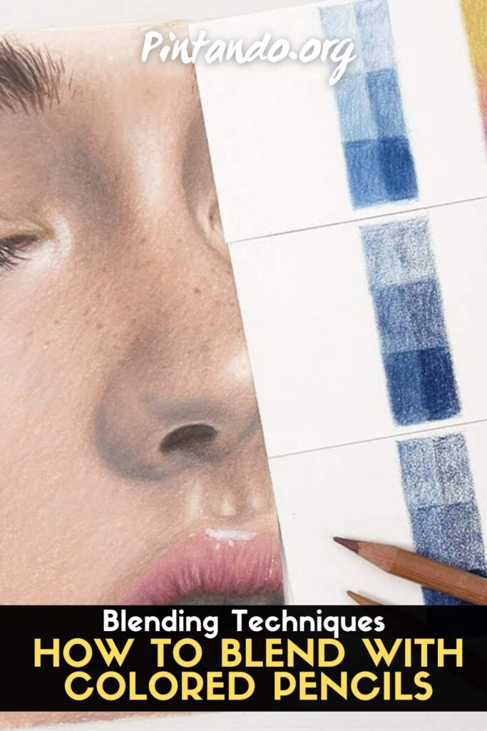 How to Blend with Colored Pencils - Blending Techniques - Pintando.org
