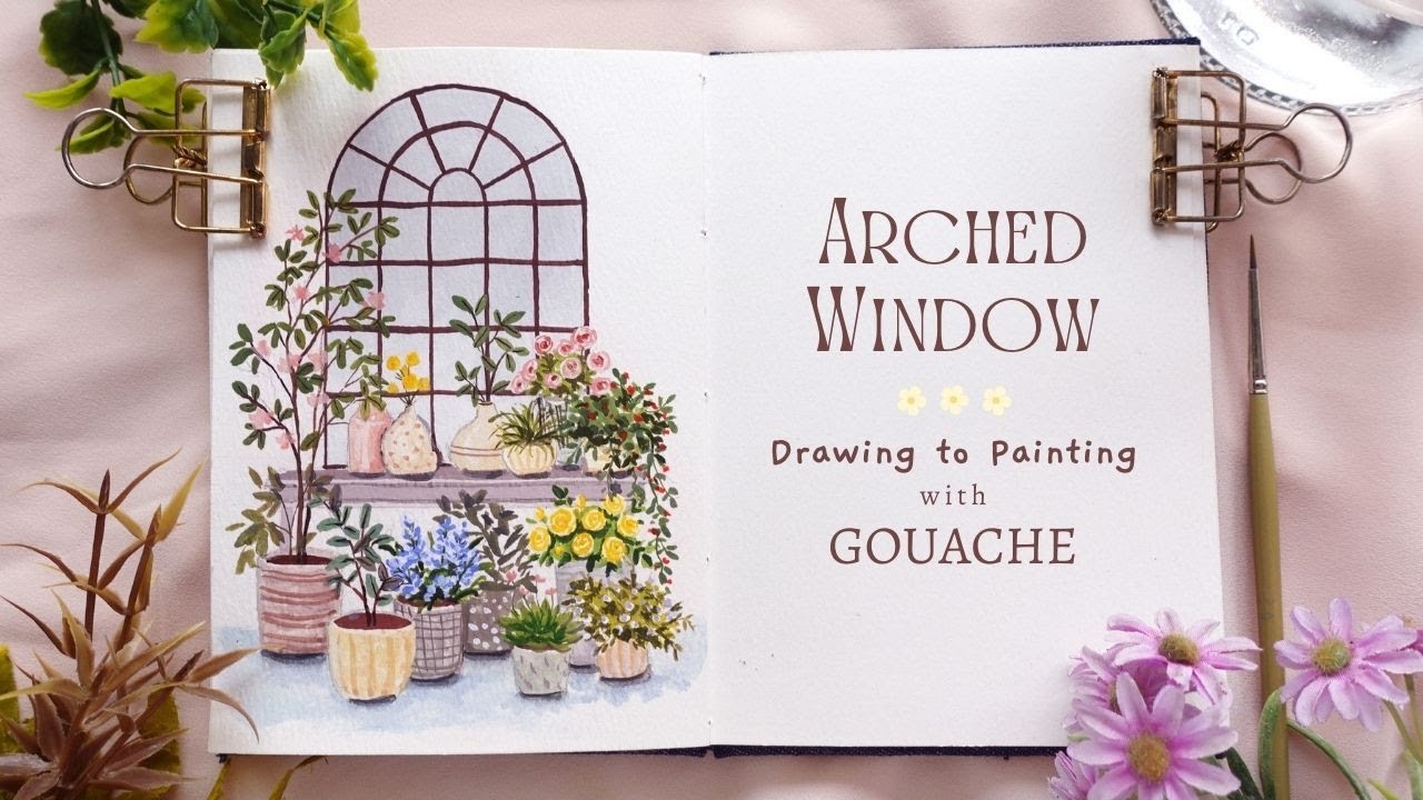 Arched Window: Drawing to Painting with Gouache - Pintando.org