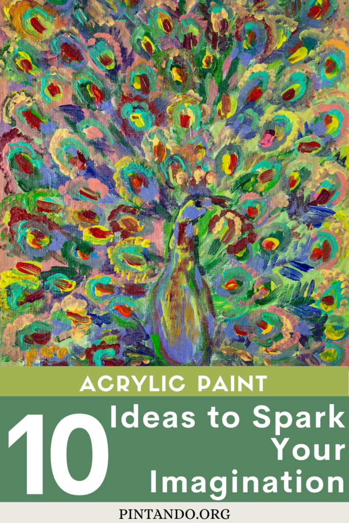 10 Creative Acrylic Paint Ideas to Spark Your Imagination - Pintando.org